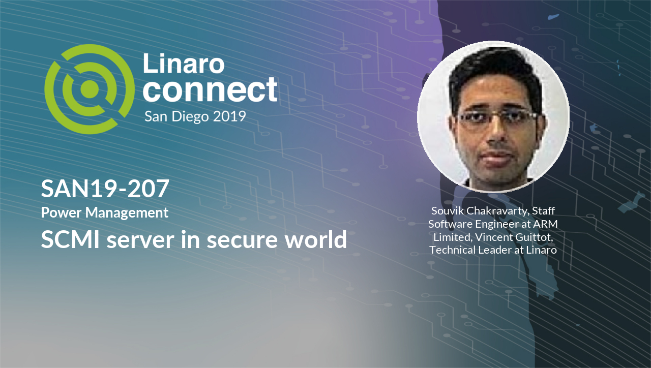SAN19-207 - SCMI server in secure world | Linaro Resources Hub
