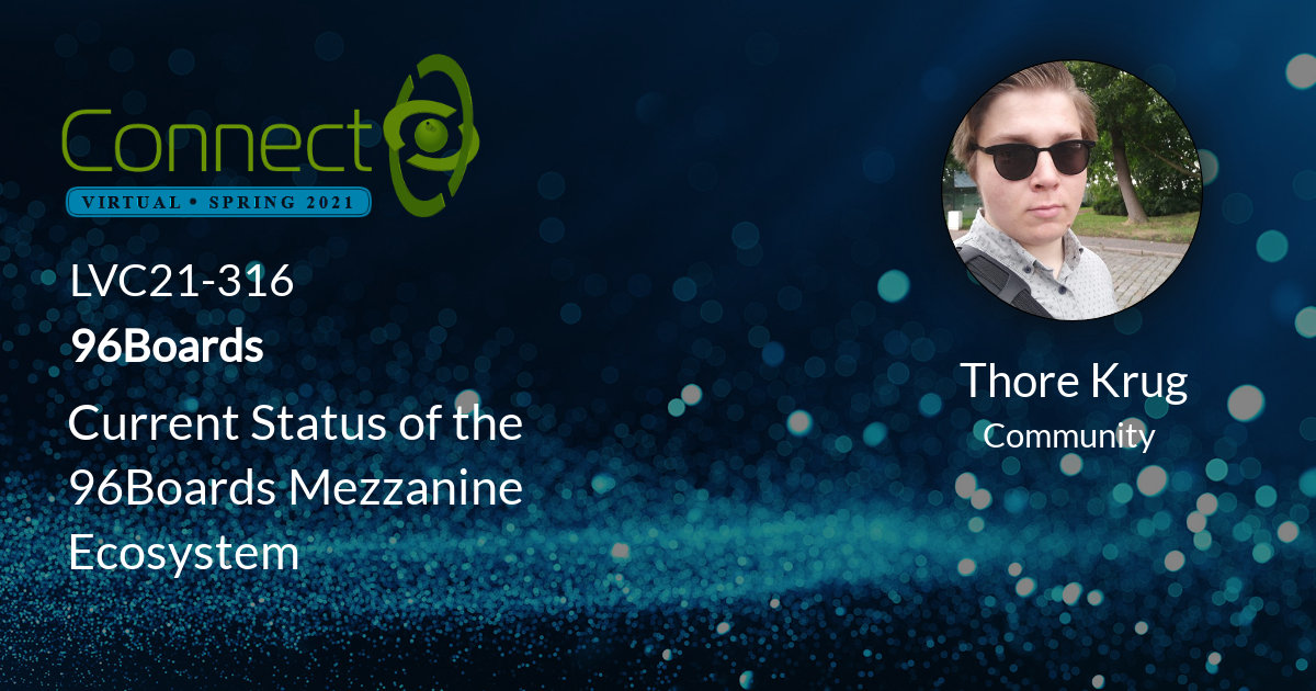 LVC21-316: Current Status of the 96Boards Mezzanine Ecosystem | Linaro ...